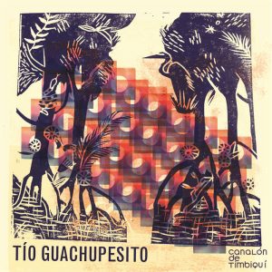 'Tio Guachupesito', New Single from Canalón de Timbiquí, is a Storming ...