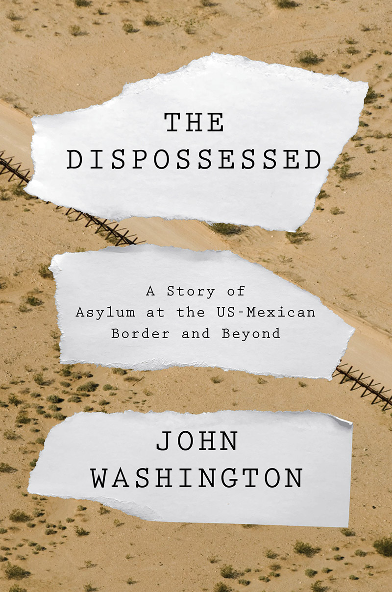 A Story of Asylum at the US-Mexican Border: an Interview with John ...