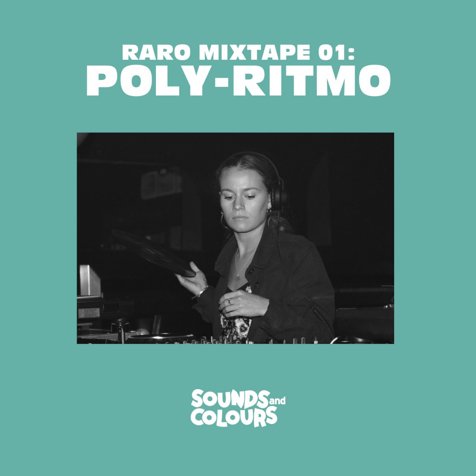 RARO 01: Poly-Ritmo (Worldwide FM) | Sounds and Colours
