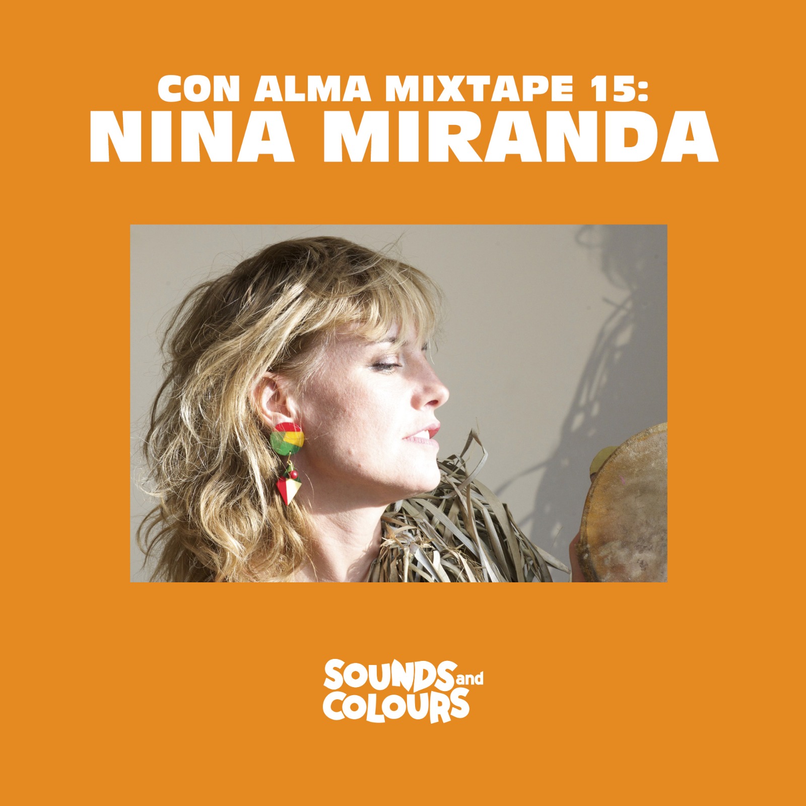 CON ALMA 15: Nina Miranda | Sounds and Colours